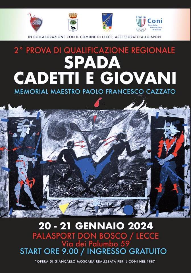 SABATO 20 E DOMENICA 21 GENNAIO A LECCE LA SECONDA PROVA DI SPADA CADETTI/GIOVANI - Federscherma ...